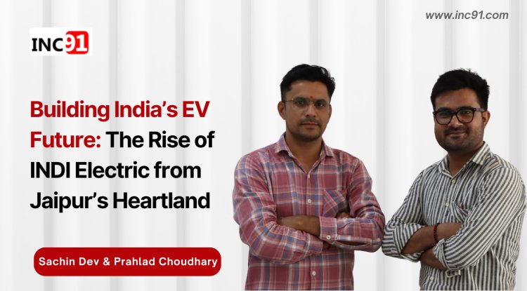 Building India’s EV Future: The Rise of INDI Electric from Jaipur’s ...